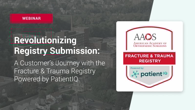 AAOS FTR St. Lukes & PatientIQ Webinar | PatientIQ